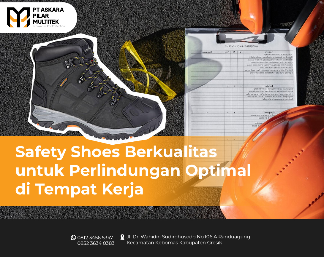 Safety Shoes Berkualitas: Pilihan Tepat untuk Perlindungan Kaki di Tempat Kerja - PT Askara ...